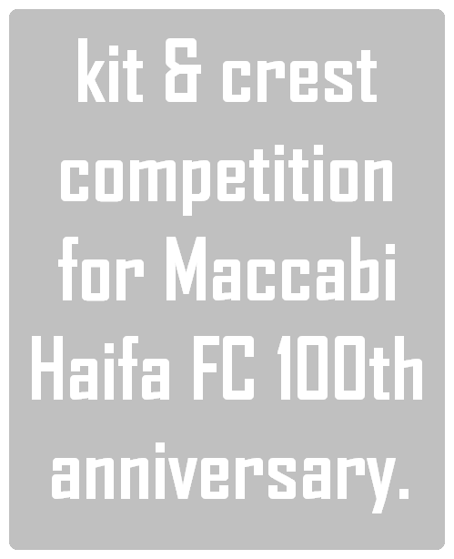 Maccabi Haifa FC (100th anniversary) Kit & Crest Competition